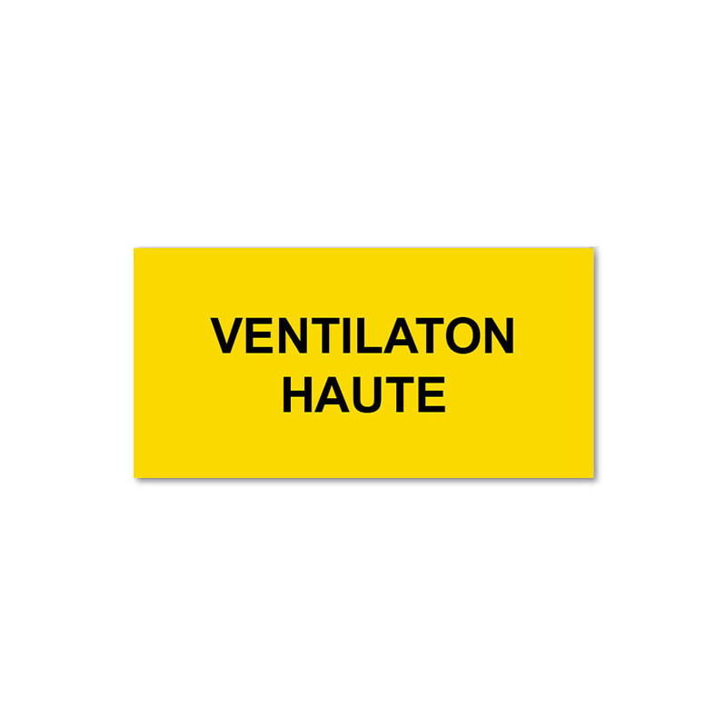 Plaque réglementaire Ventilation Haute chaufferie PVC · Aluplex